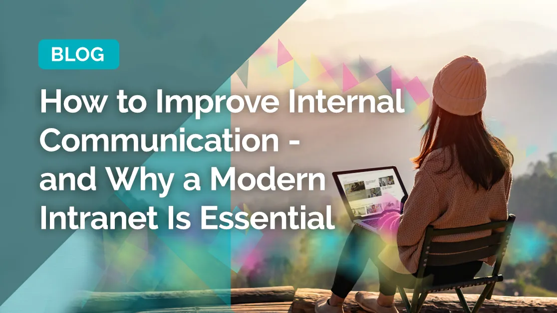 9 Modern Intranet Communication Strategies that Work